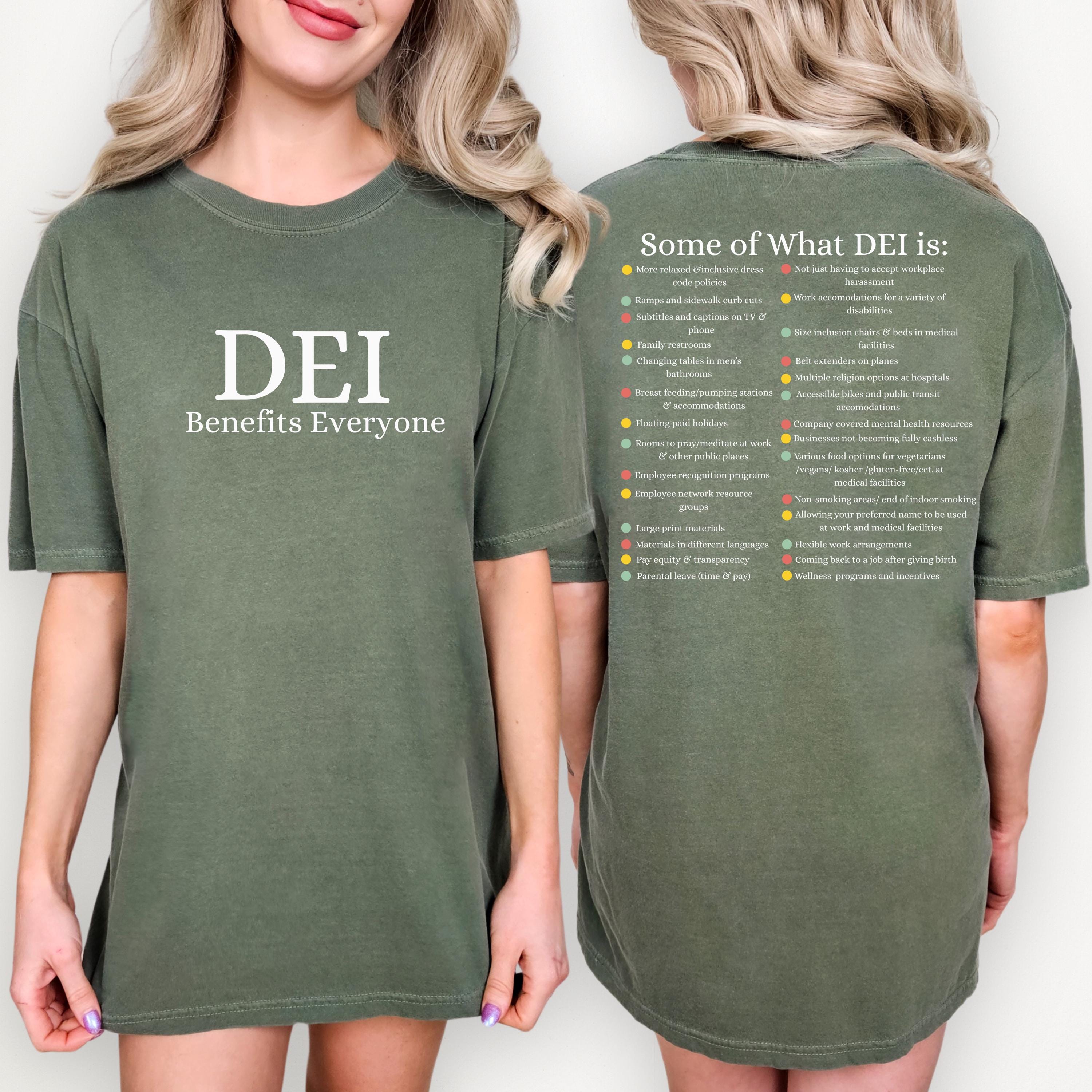 DEI Benefits Everyone, Some of What DEI Is, Comfort Colors Shirt, Anti ...