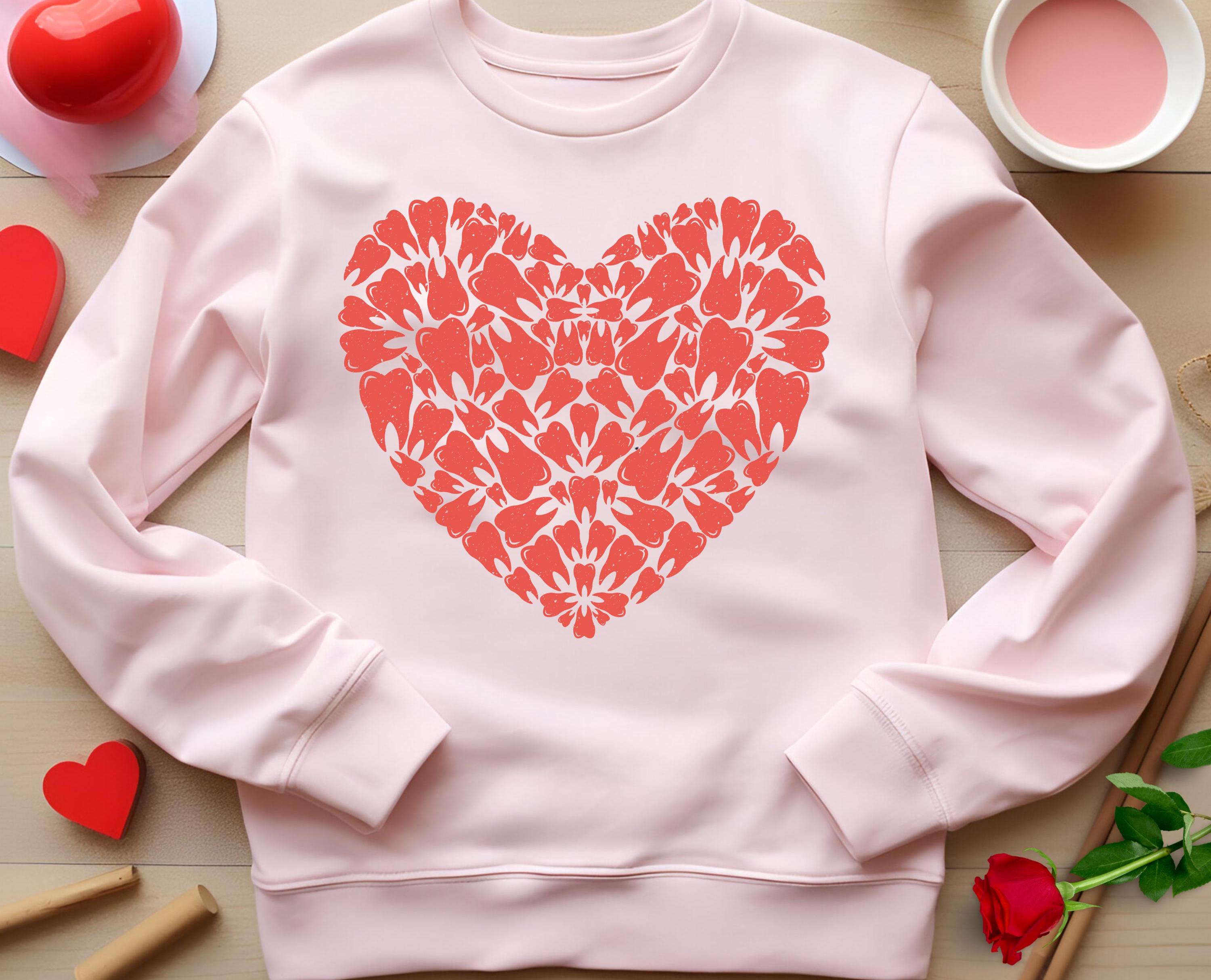 Dental Tooth Valentines Day Sweatshirt, Dental Profession Valentines ...