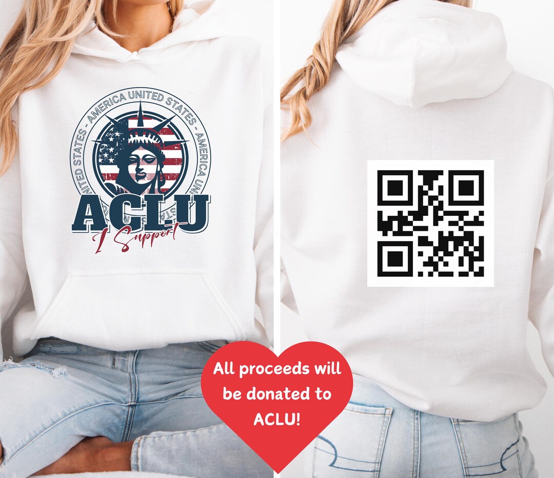 I Support ACLU Shirt, QR Donation Code on Back, American Civil ...