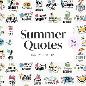 Summer Quotes Svg Bundle, Summer Beach Svg, Summer Vibes Png ...