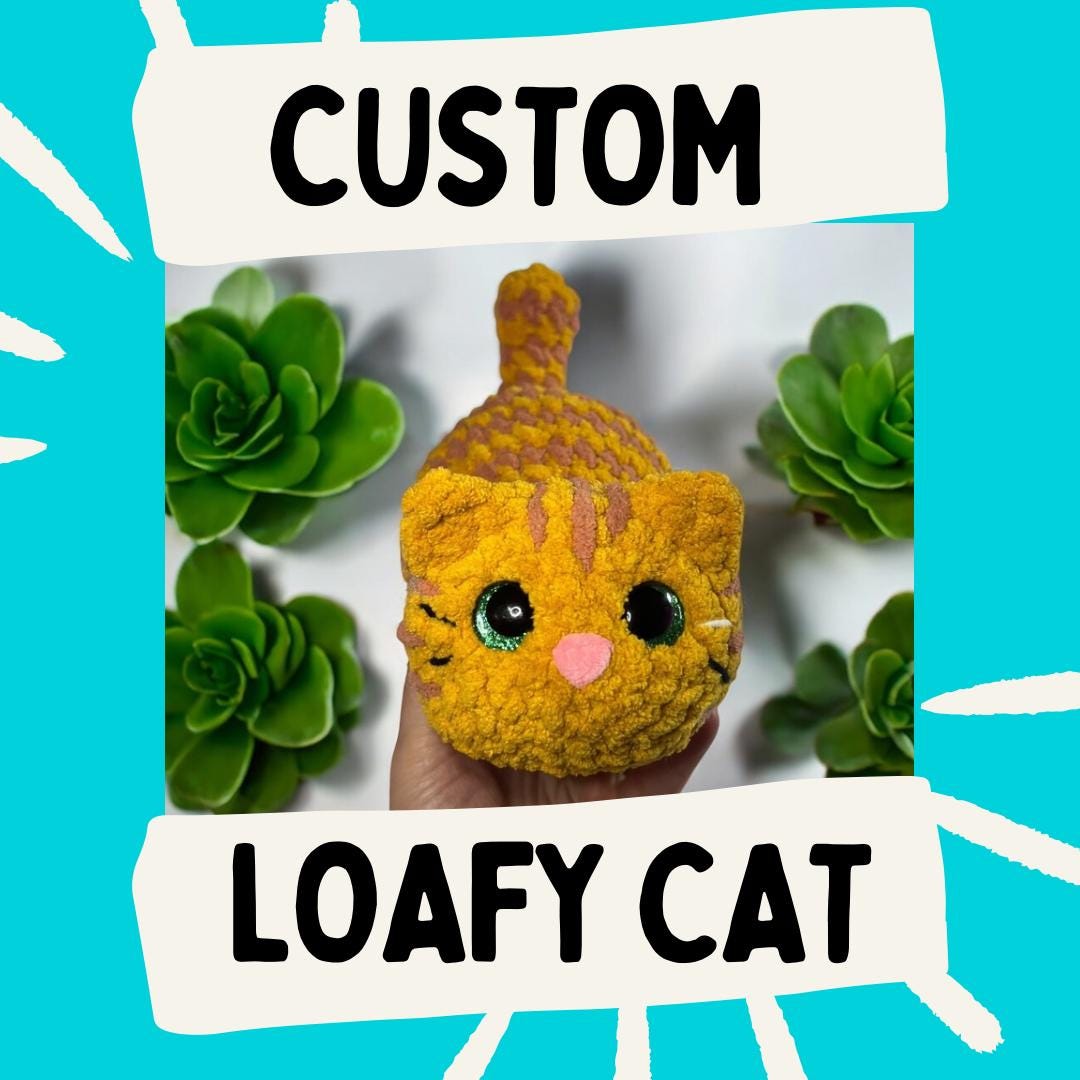 Custom Loafy Cat Crochet Plushie - Etsy