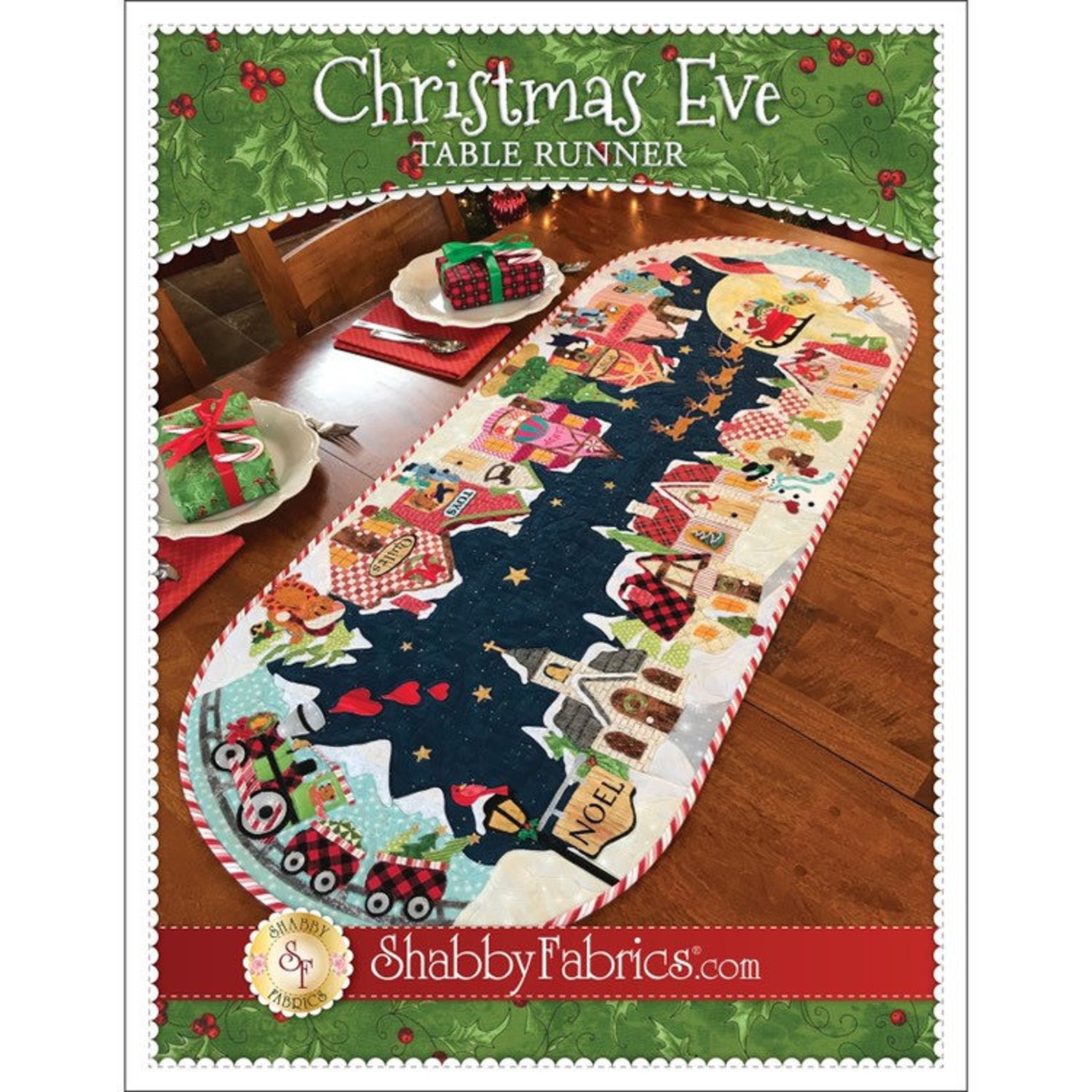 CHRISTMAS EVE Table Runner Applique Quilt Pattern by Shabby Fabrics ...