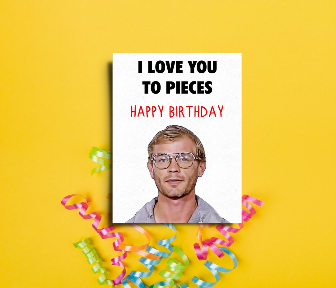 Jeffrey Dahmer Birthday Card / Happy Birthday Card / Suspense / Funny ...