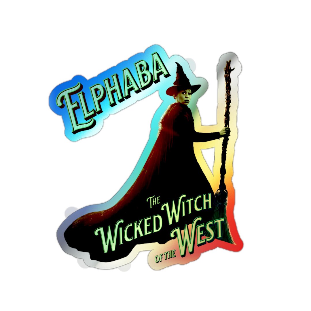 Elphaba Wicked Witch of the West Holographic Sticker, Die-cut Decal ...