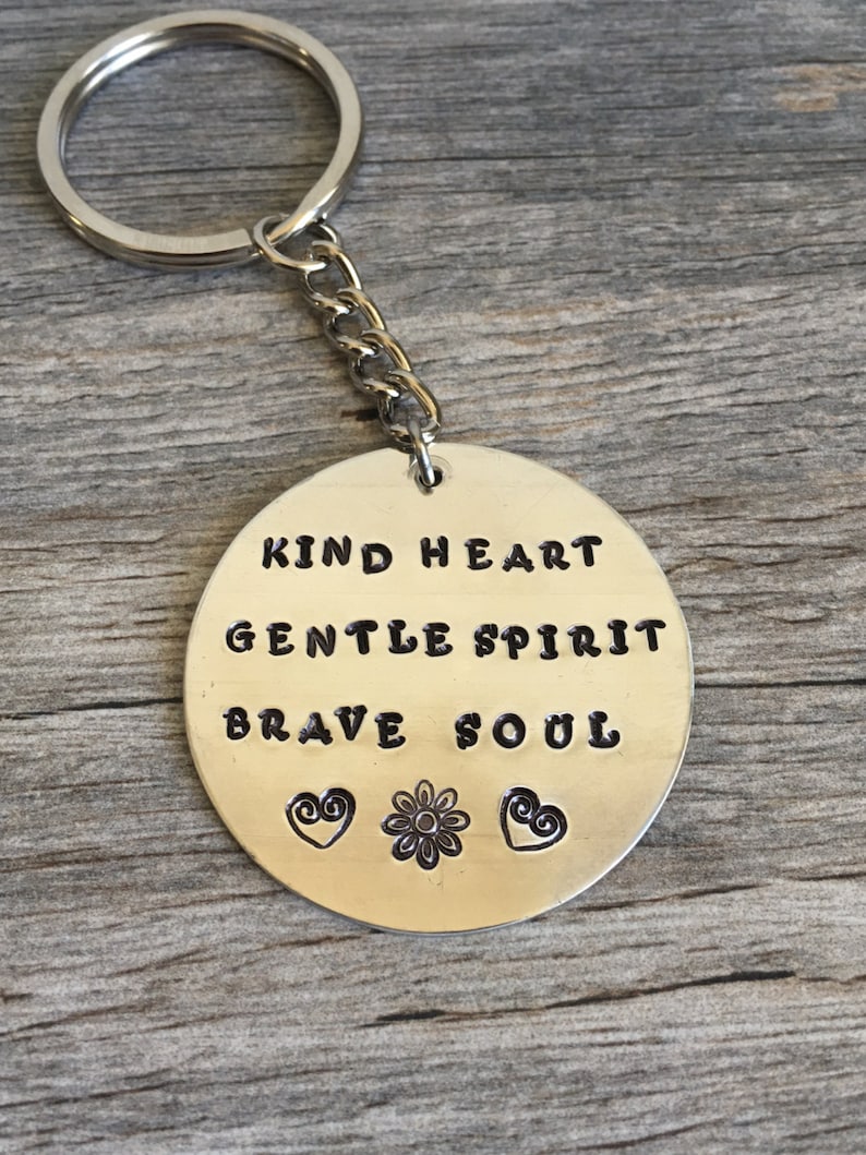 Kind Heart Gentle Spirit Brave Soul Key Chain Free Spirit - Etsy