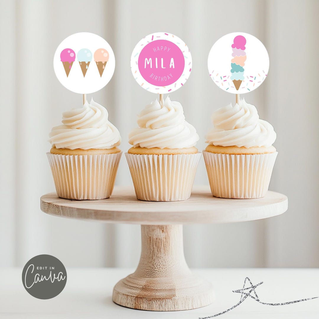 Editable Ice Cream Cupcake Toppers Ice Cream Party Digital Cupcake ...