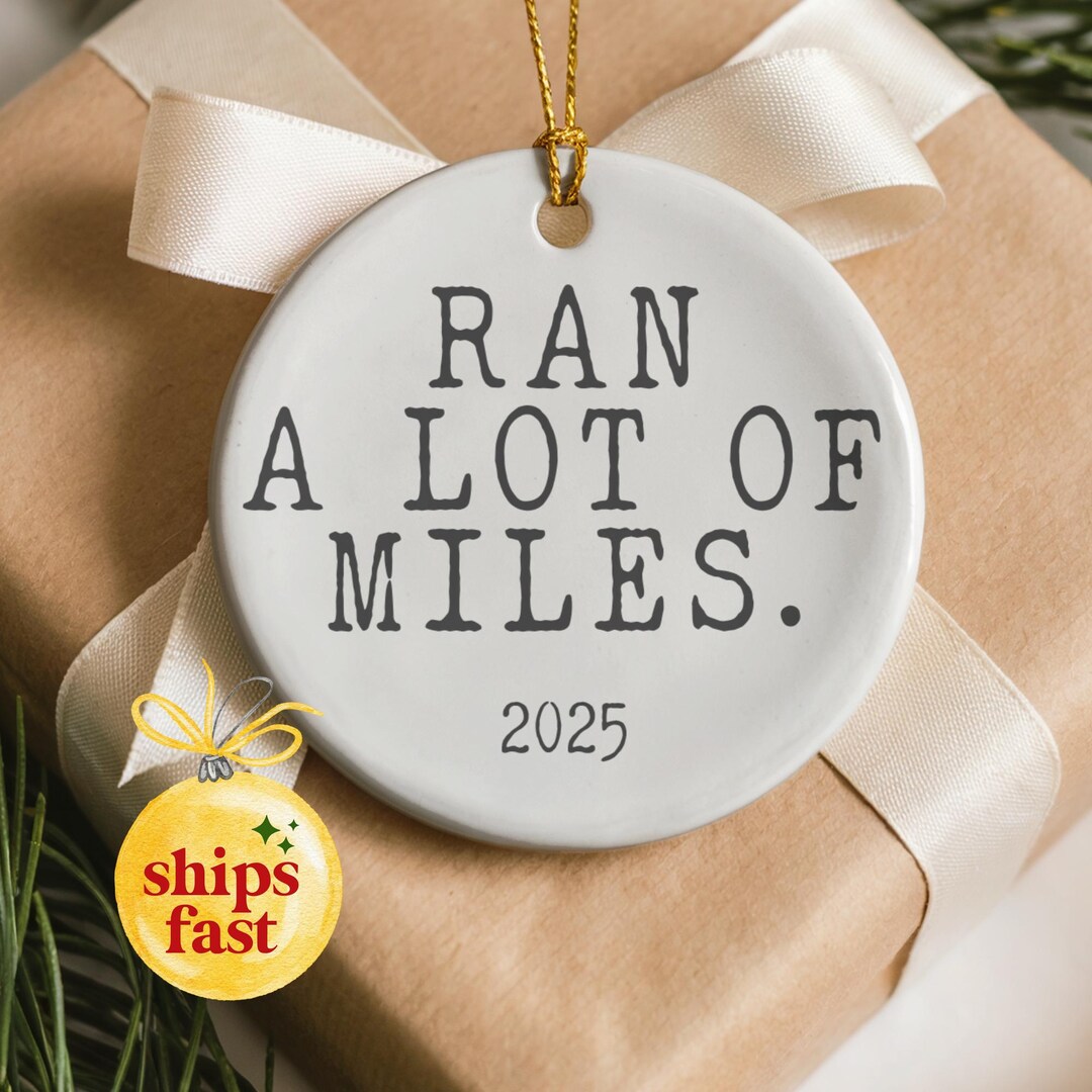 Ran a Lot of Miles 2025 Running Ornament | Ceramic Ornament, Marathon ...