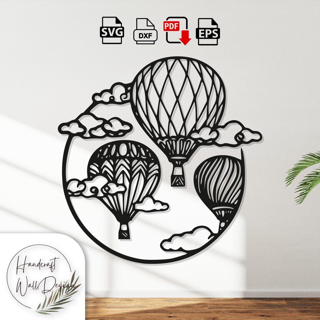 Hot Air Balloons DXF, SVG Files ,laser Cut , Cnc Cut, Bomb, Wall Decor ...