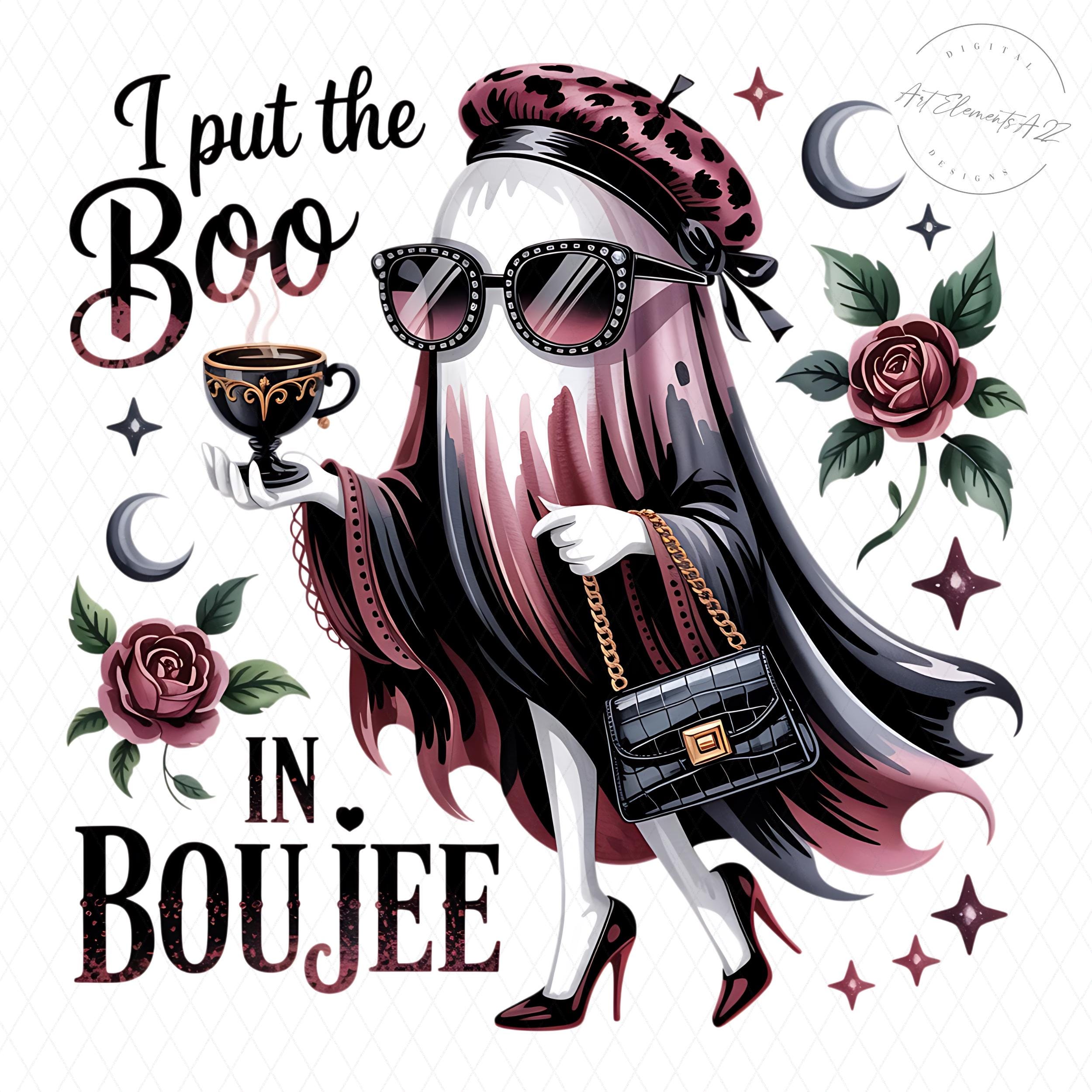 I Put the Boo in Boujee Ghost PNG, Boujee Ghost, Gothic Glam Halloween ...