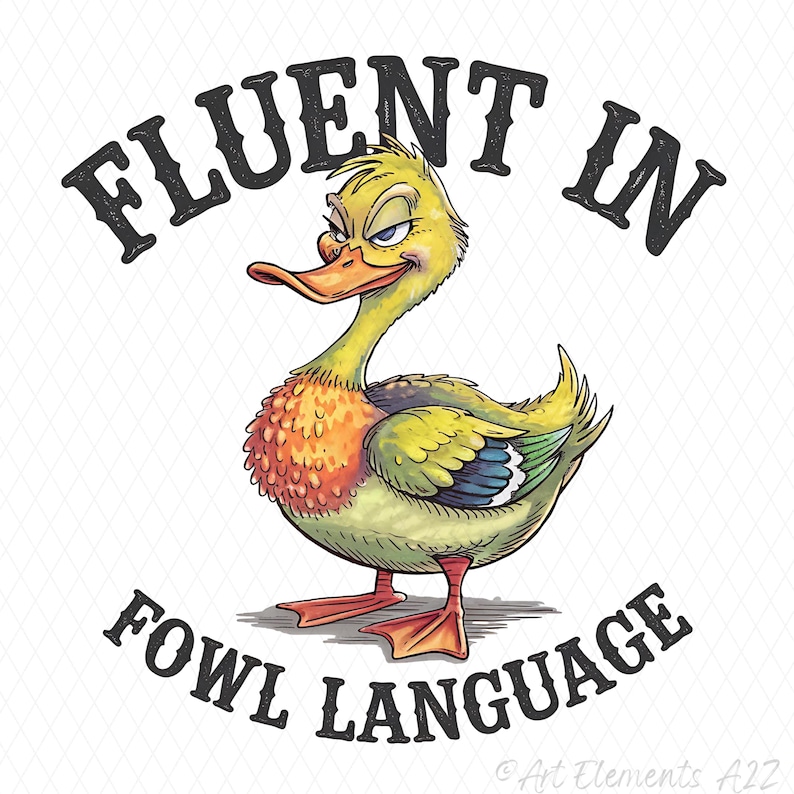 Fluent in Fowl Language Duck Sweatshirt, Funny Duck Hoodie for Farmer ...