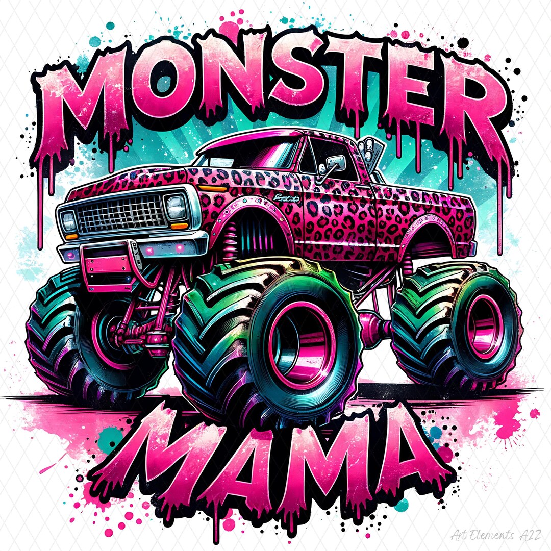 Monster Truck Mama Png, Monster Truck Mom T-shirt Design, Funny Monster ...