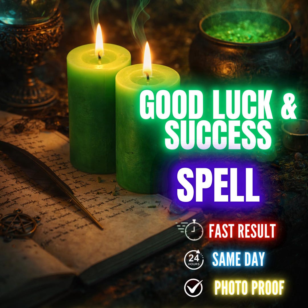 Success and Luck Spell, SAME DAY Casting for Good Luck, Money ...