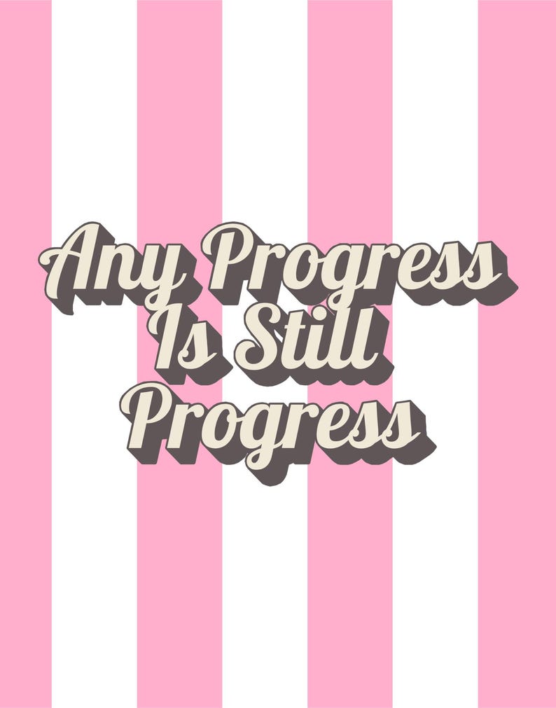 Any Progress is Still Progress Wall Art, Pink and White Stripes ...