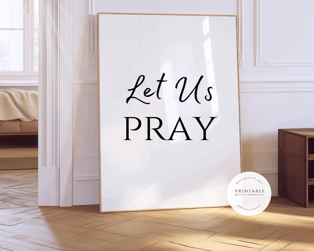 Let Us Pray Wall Art,inspiring Quotes,spiritual Quote, Digital Wall ...