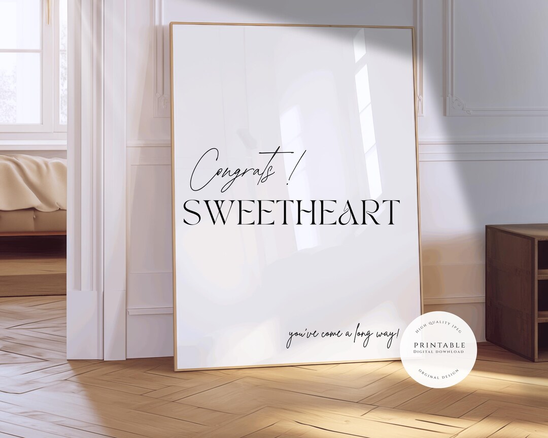 Congrats Sweetheart Quote , Digital Wall Art , Inspiring Wall Quote ...