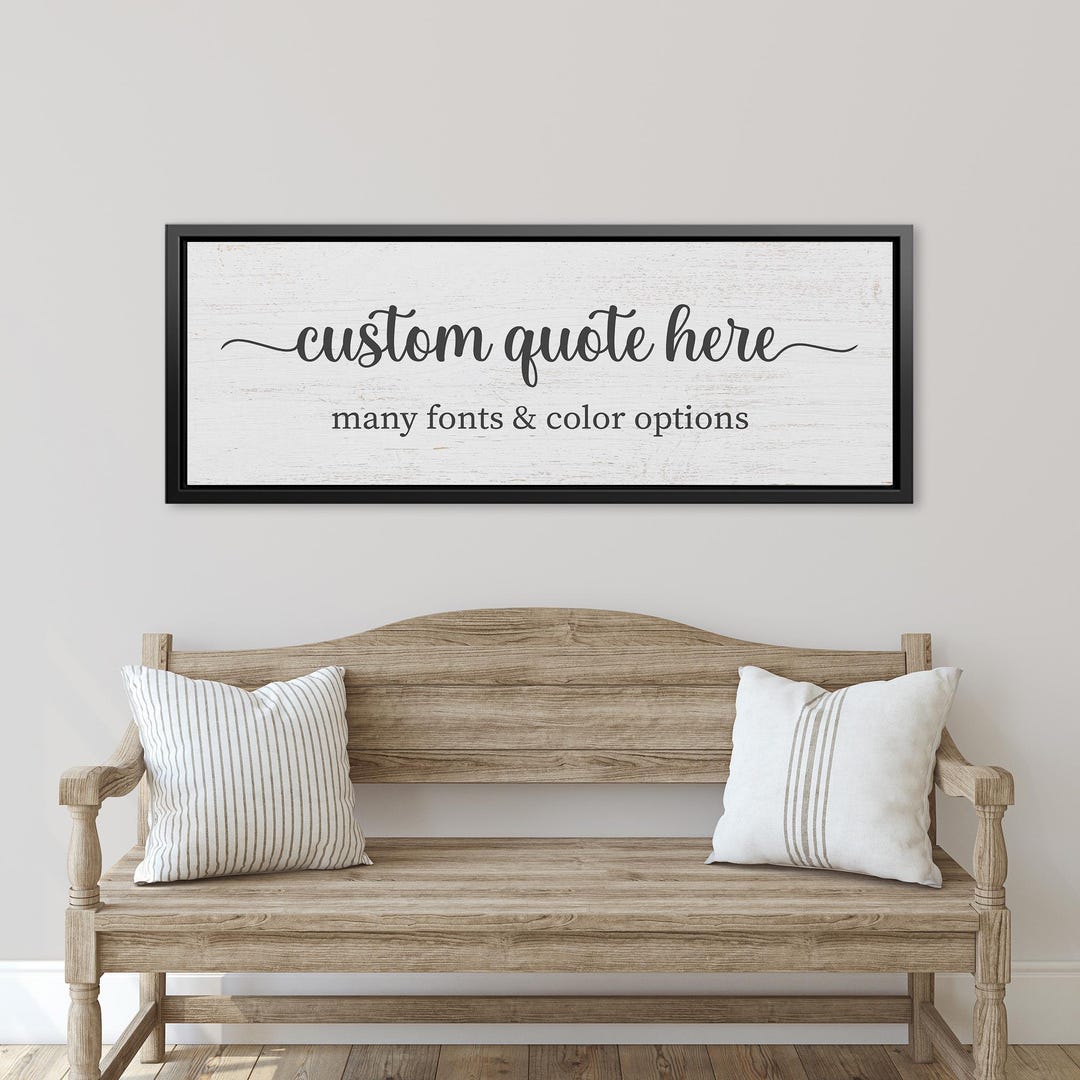Custom Quote Canvas Sign – Personalized Wall Art With Your Text, Choose ...