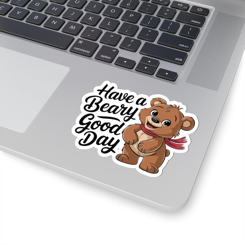 Sticker - 'have a Beary Good Day' Pun Bear Design - Etsy