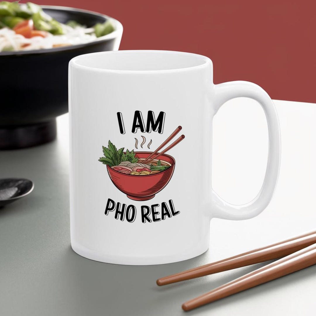 Pho Real Ceramic Mug: Vietnamese Food Pun Gift - Etsy