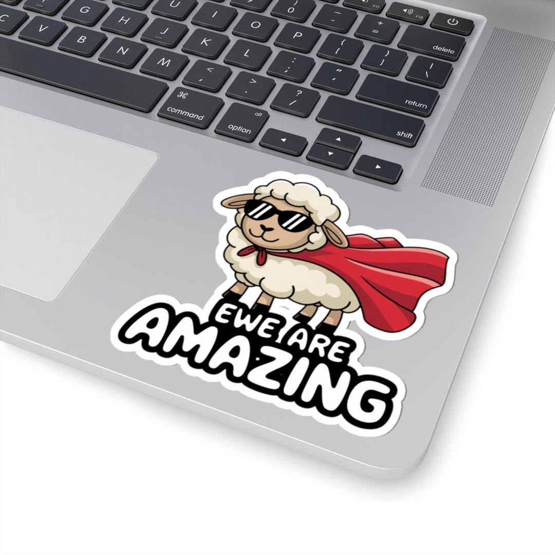 Funny Sheep Sticker - Ewe Are Amazing Punny Vinyl Sticker for Laptop ...