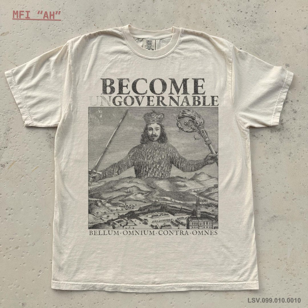 Become Governable | Hobbes Leviathan Shirt, Political Philosophy ...