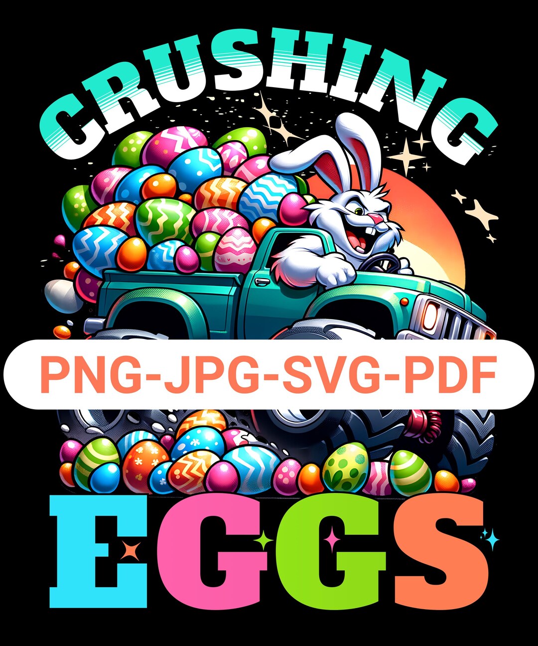 Crushing Eggs Easter Monster Truck PNG, Funny Easter Bunny Off-road ...