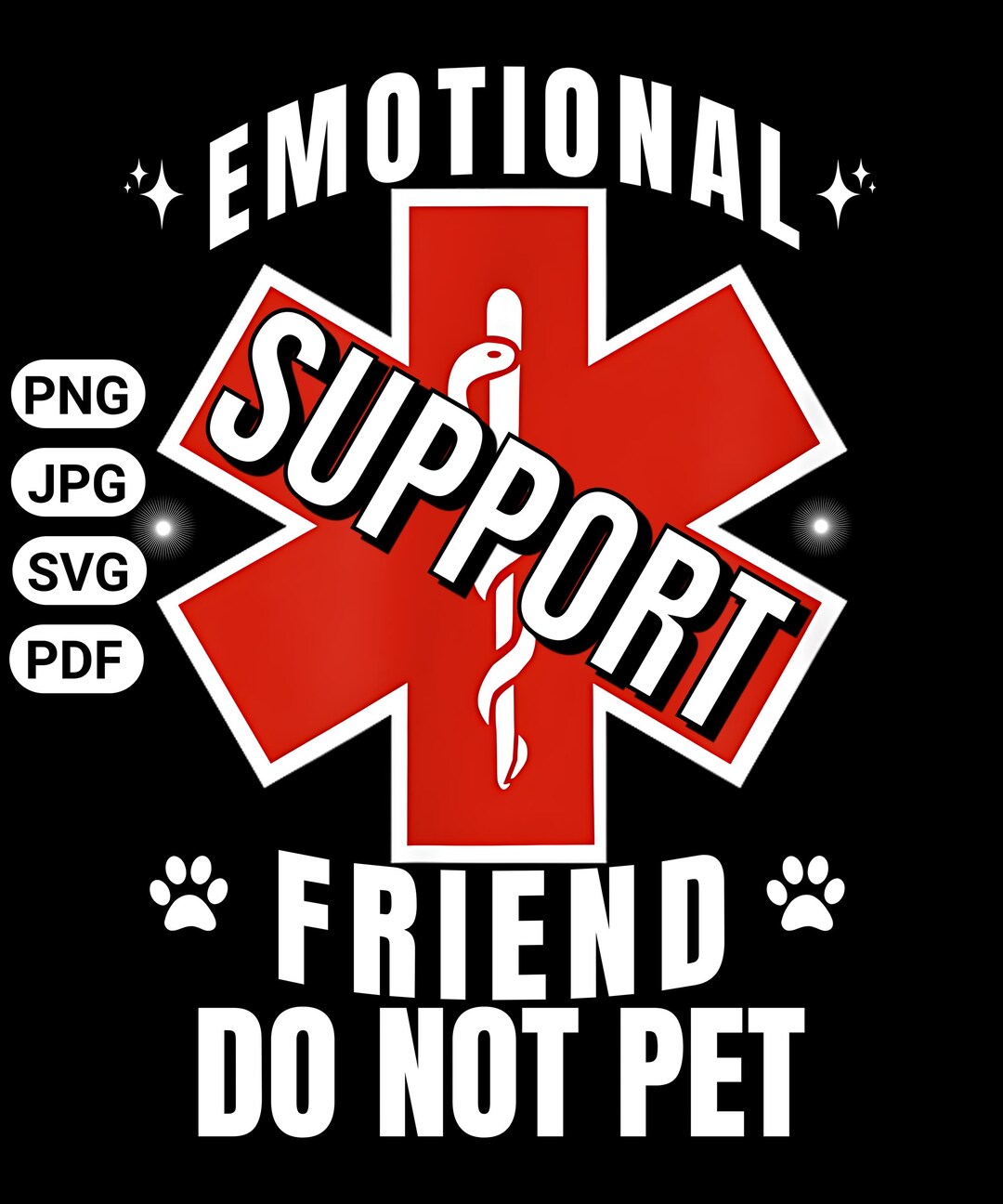Funny Emotional Support Friend PNG, Do Not Pet Shirt, Sarcastic Gift ...