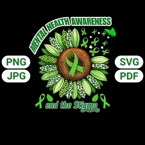 Mental Health Awareness PNG, End the Stigma Sunflower Design With Green ...