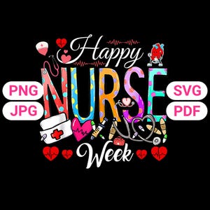 Happy Nurse Week PNG, Fun Colorful Nurse Appreciation Gift, Medical ...