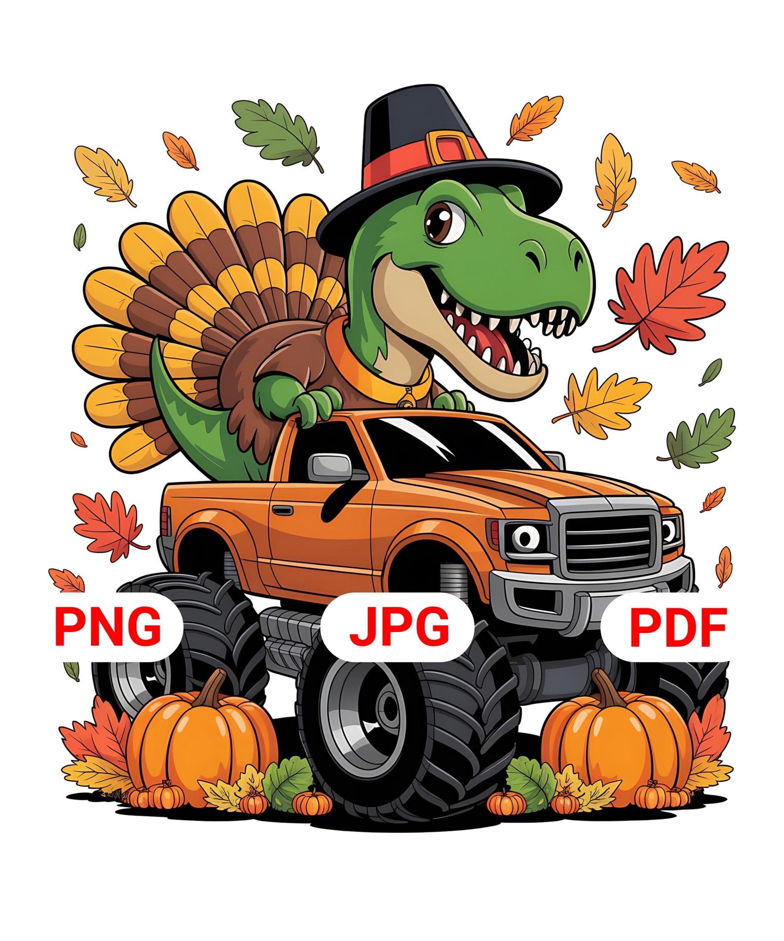 Funny T-rex Turkey Monster Truck: Thanksgiving Fall Design (PNG, JPG ...