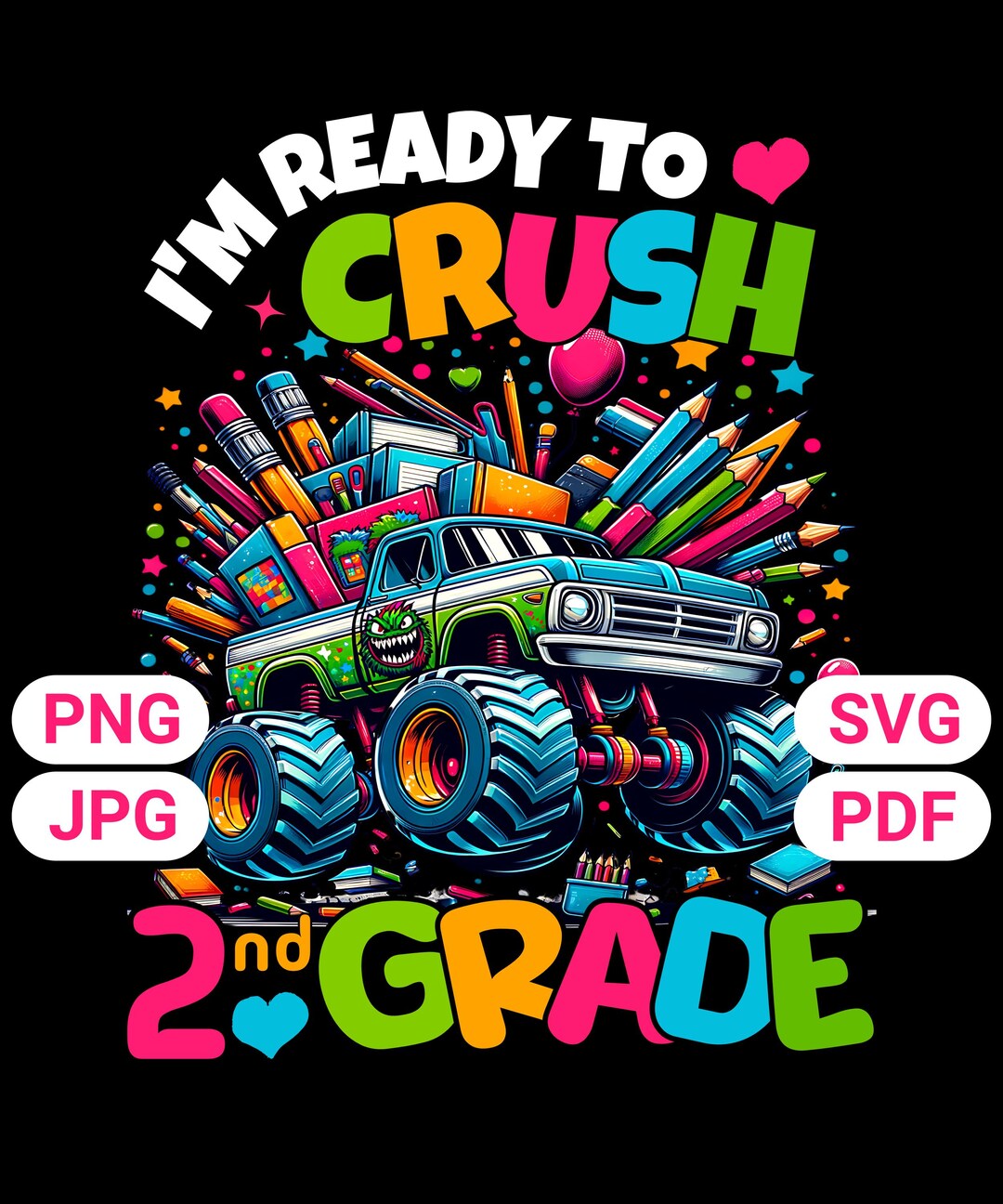 I'm Ready to Crush 2nd Grade PNG, Bold Typography Tee, Funny First Day ...