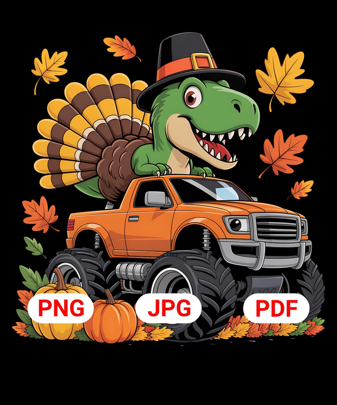 Funny Thanksgiving T-rex Turkey Truck: Dino Fall Leaves PNG (digital ...