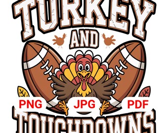 Turkey and Touchdowns PNG: Thanksgiving Football Design (digital ...