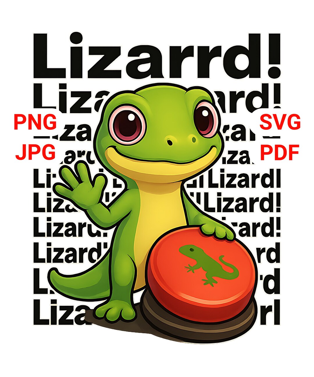 Lizard Lizard Lizard PNG, Press the Lizard Button Tee, Cute Cartoon ...