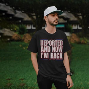 Deported and Now I'm Back Png, Deported People Svg, Funny Quote Png for ...