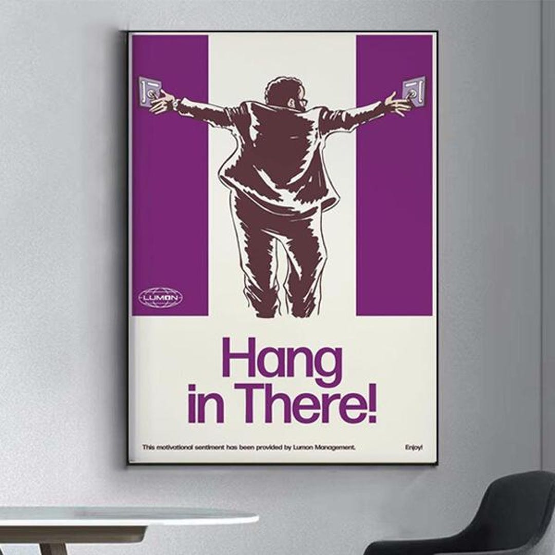 Severance Hang in There Poster, Lumon the Break Room Dylan G Poster ...