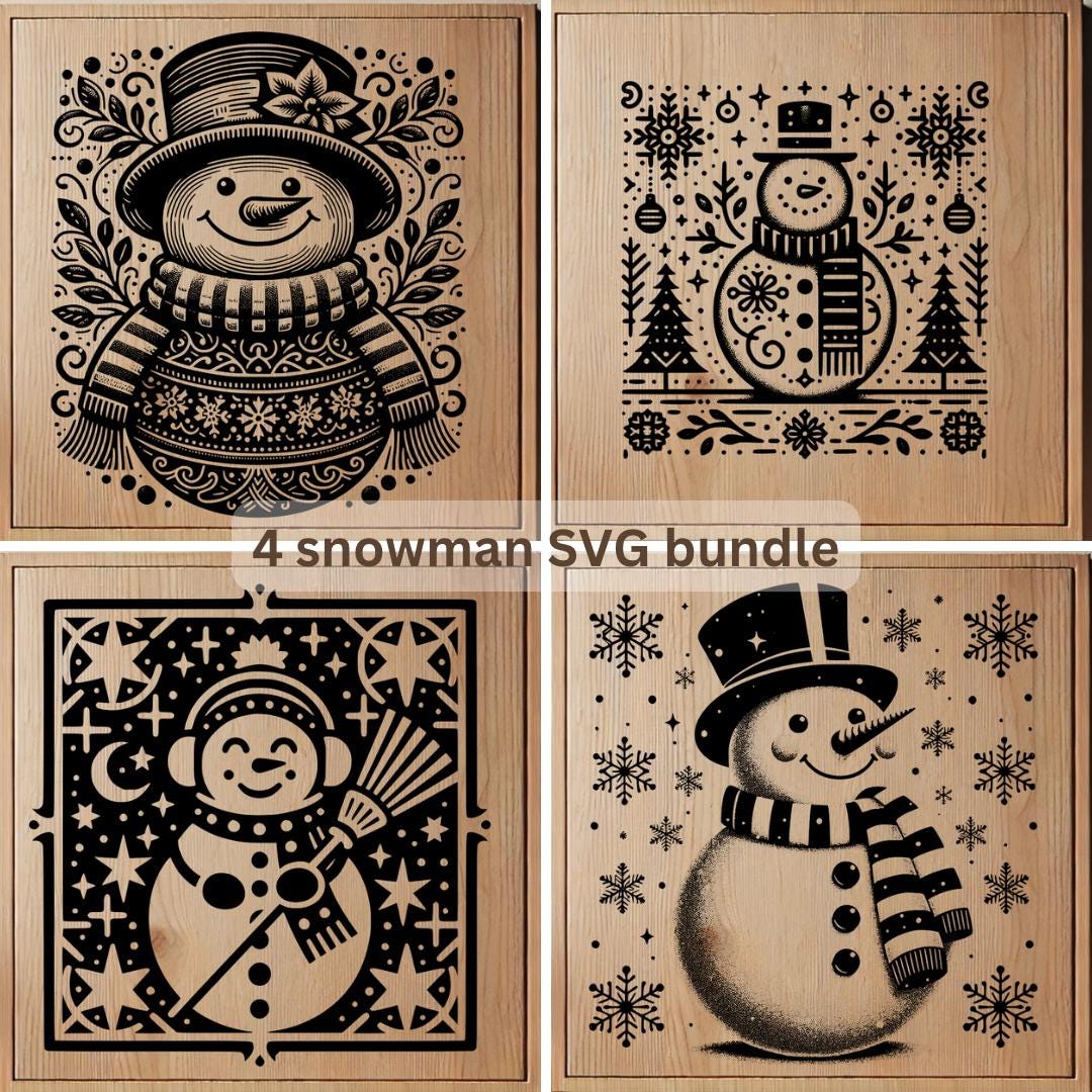 4 Snowman SVG Bundle, Cutting Digital File, Winter Warmth Laser Wood ...