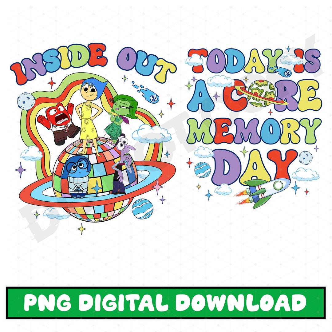 Today is A Core Memory Day Png, Disneyland Trip Png, Inside Out Friends ...