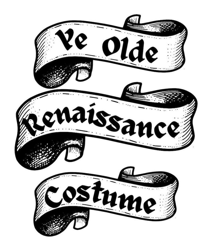 Renaissance Fest Digital Download "ye Olde Renaissance Costume" - Svg ...