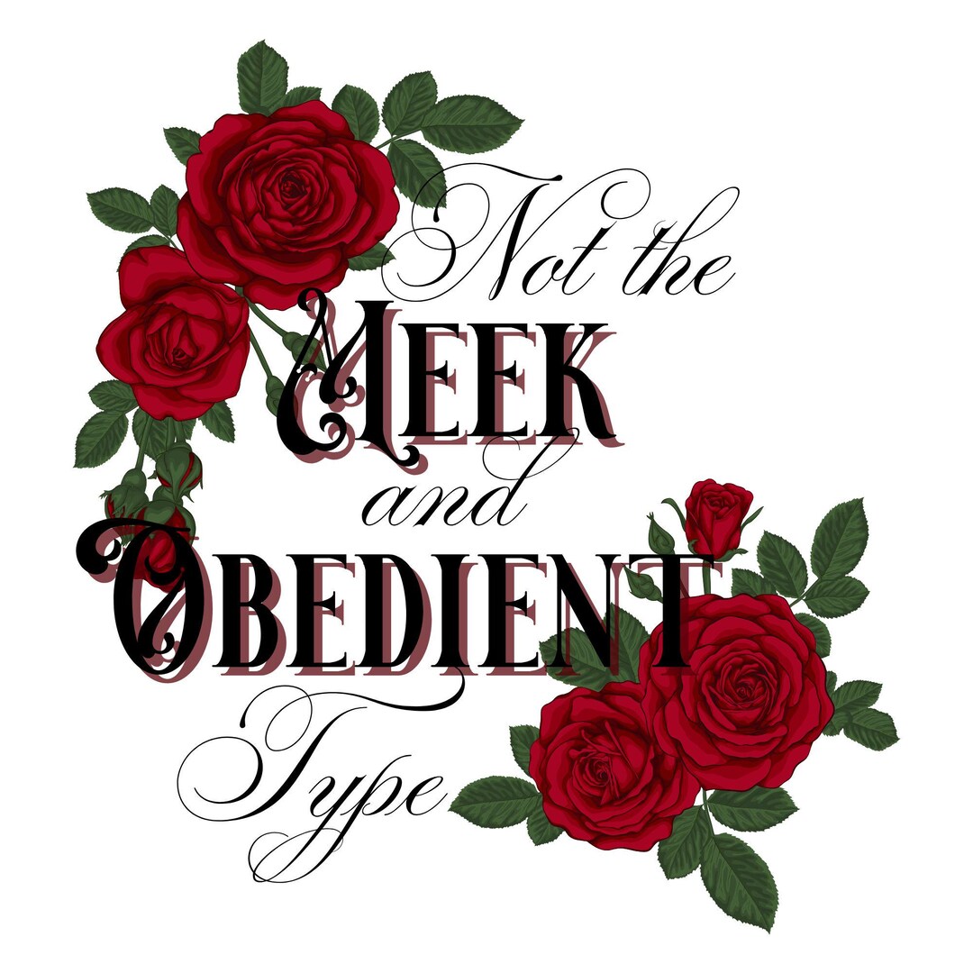 Outlander Inspired Digital Download - "not the Meek and Obedient Type ...