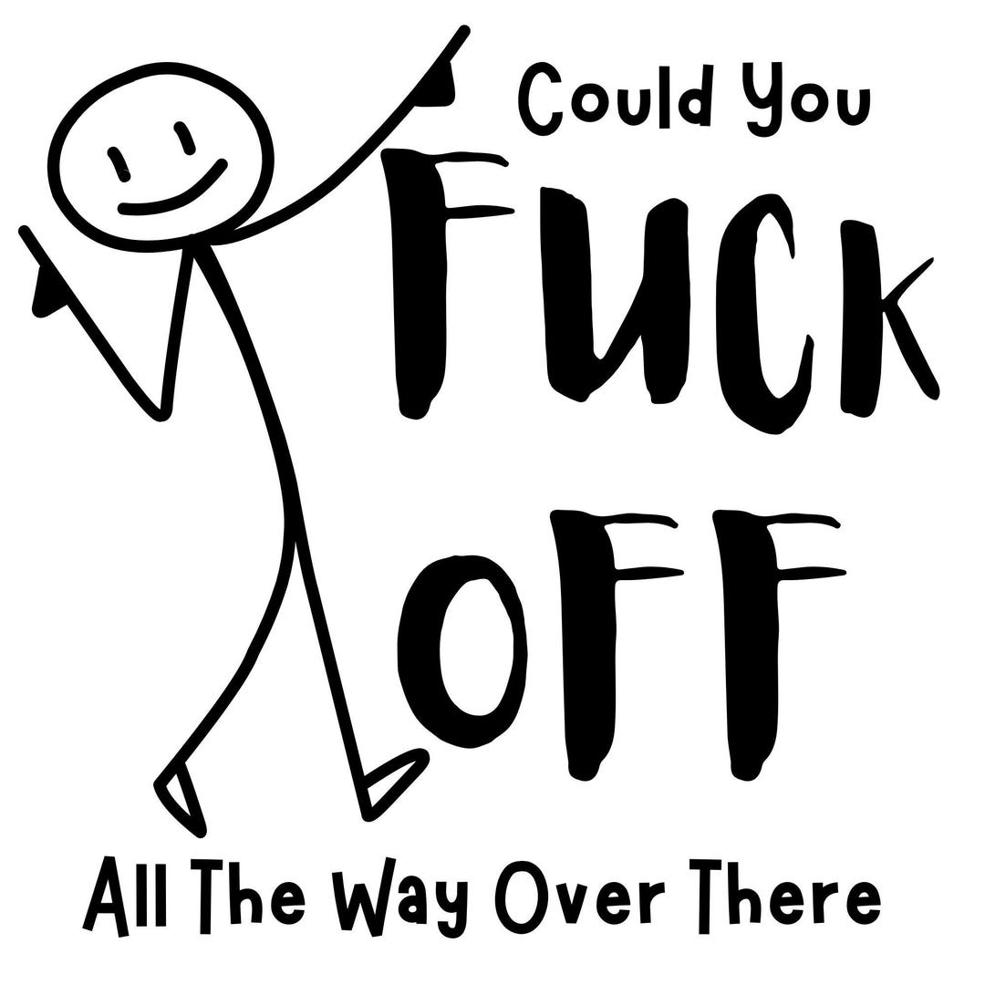 Snarky Stick Figure Graphic: "could You F** Off" (digital Download ...