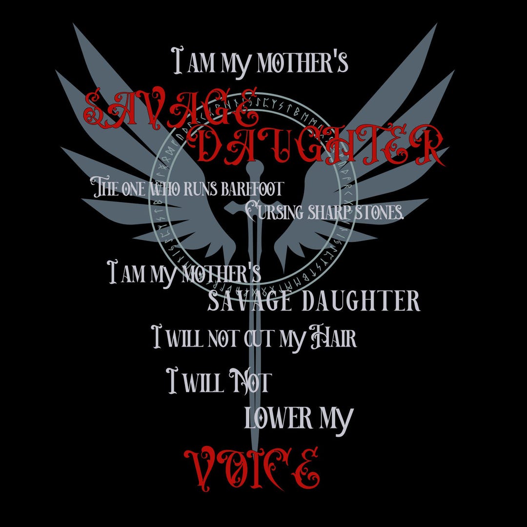 Celtic Inspired Digital Download - "i Am My Mothers Savage Daughter ...