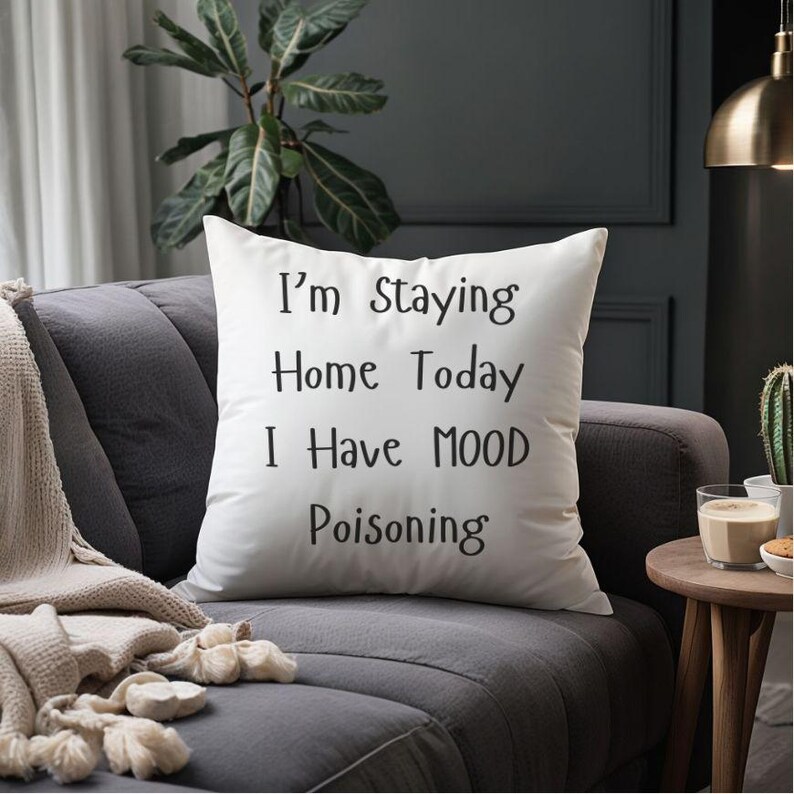 Digital Download "i'm Staying Home Today I Have MOOD Poisoning ...