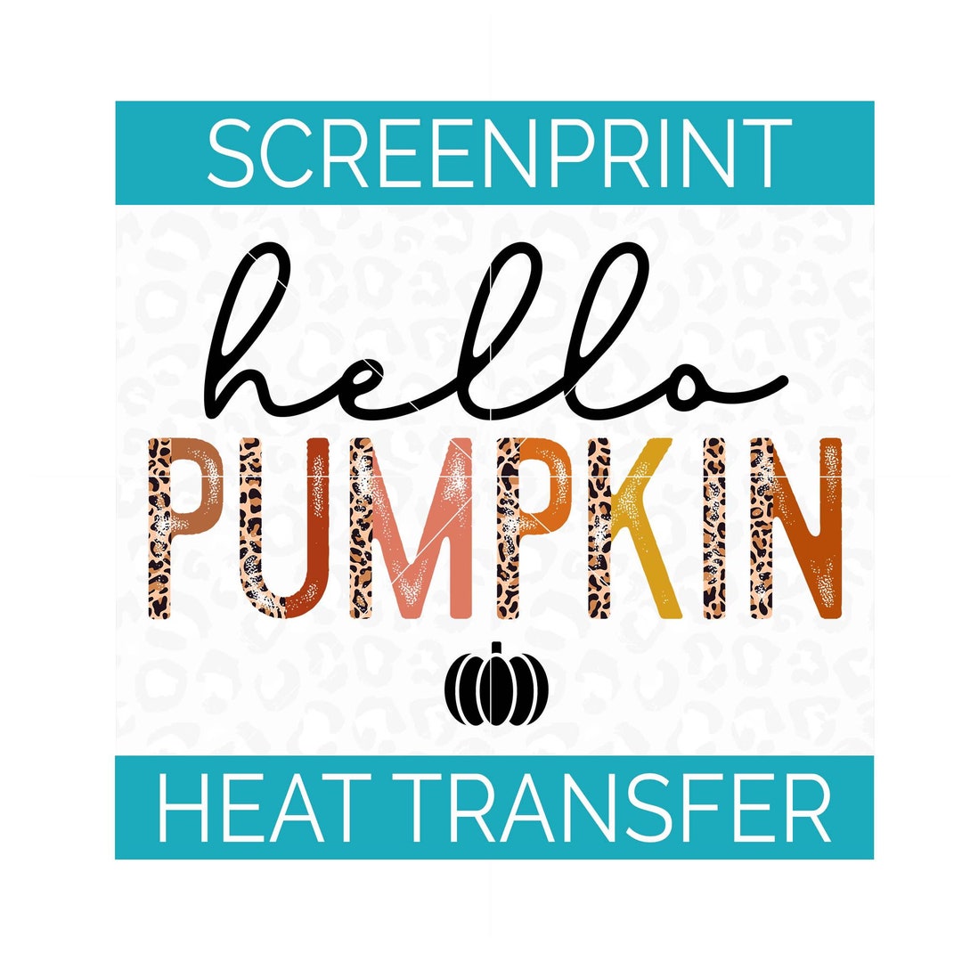 RTS Screen Print Transfer Full Color Hello Pumpkin Leopard - Etsy