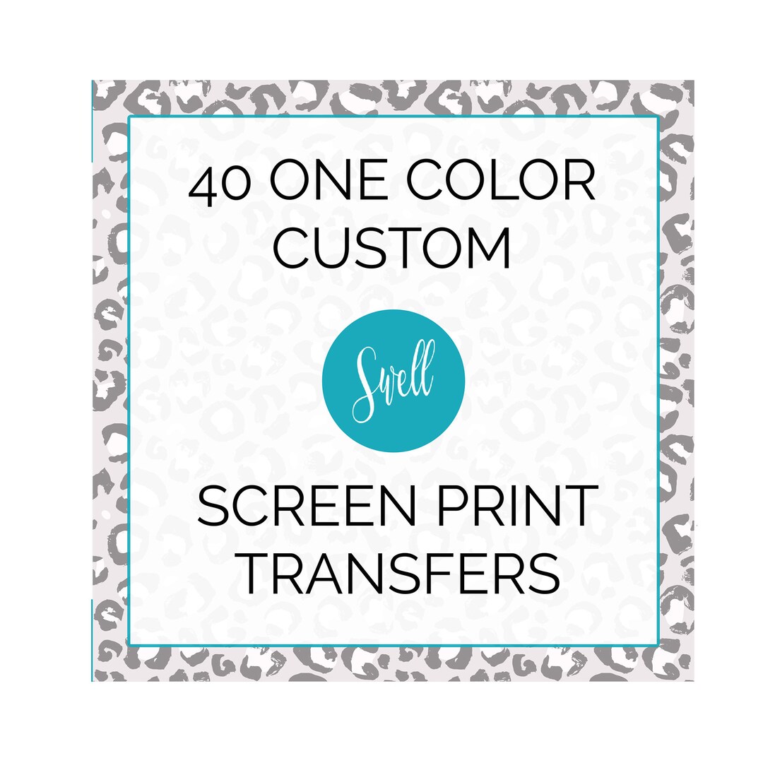 One Color Screen Print Transfers With Your Artwork Design File - Etsy
