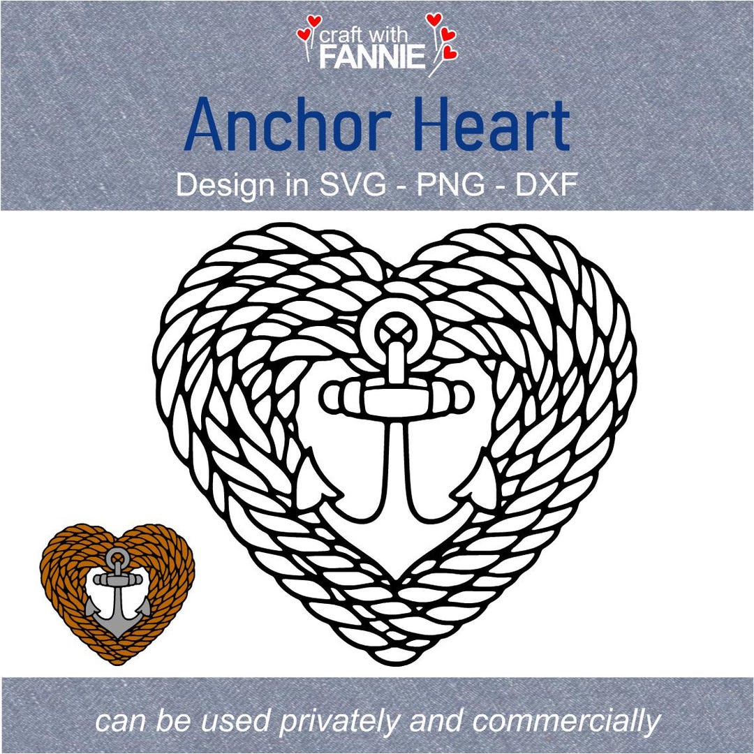 Anchor Heart Plotter File Cutting File - SVG, PNG, DXF - for Laser and ...