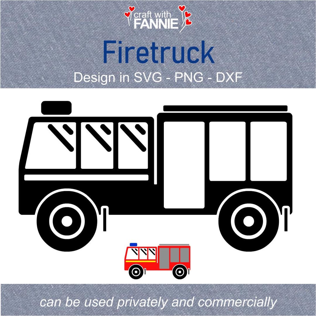 Fire Truck Plotter File Cutting File - SVG, PNG, DXF - for Laser and ...
