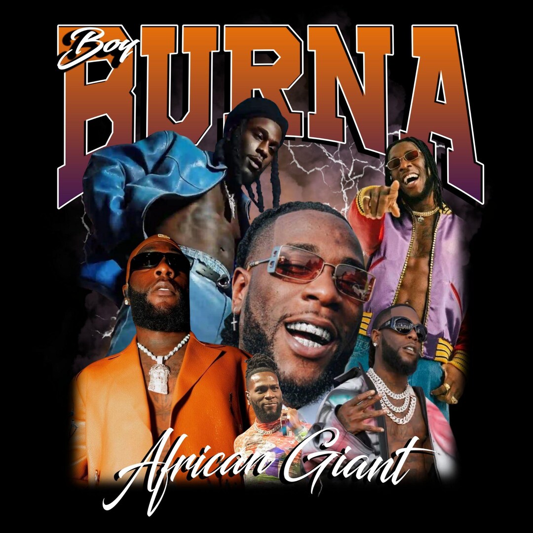 BURNA BOY T Shirt Design. PNG Digital 4500x5100 Px. Football, Retro ...