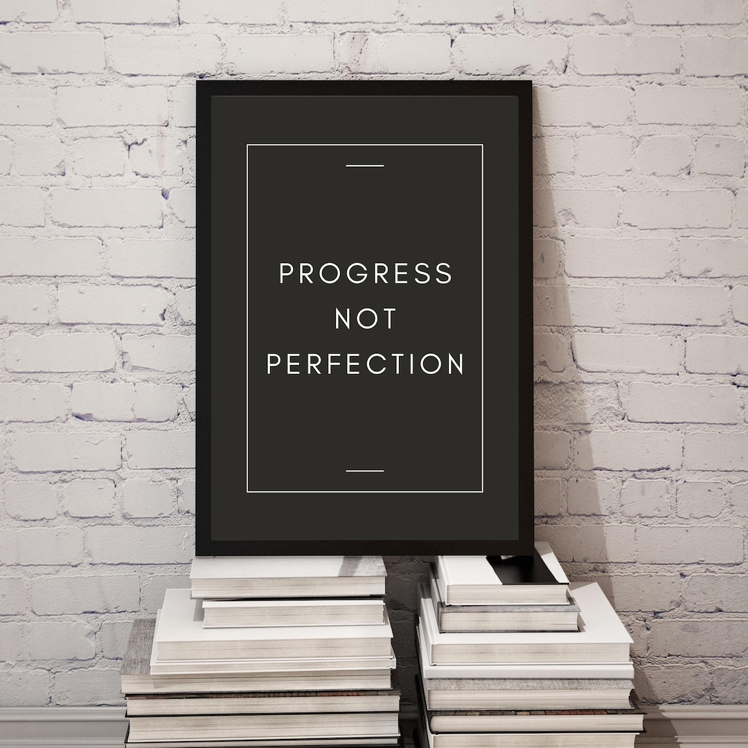 Progress Not Perfection - High Quality Wooden Framed Wall Art Poster ...