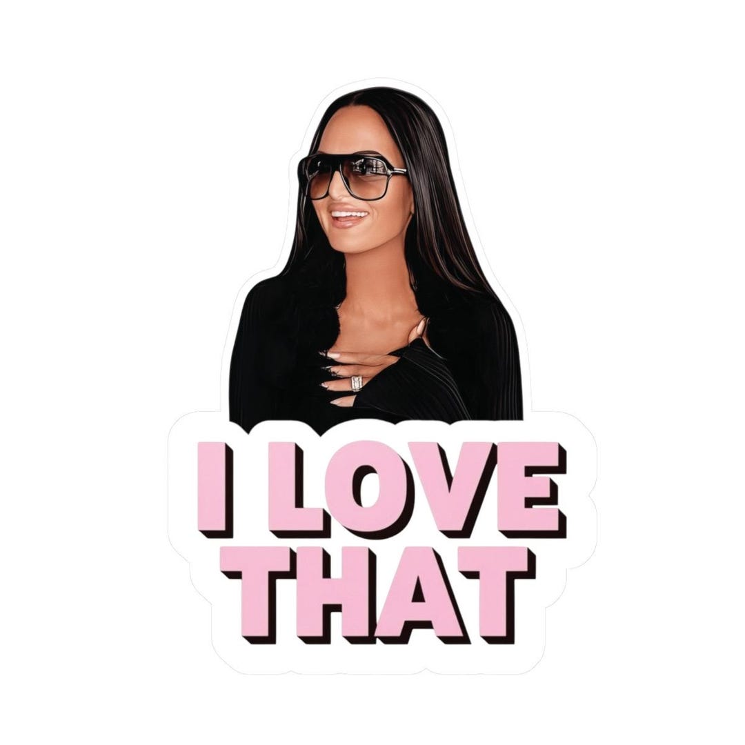 Vinyl Decal Sticker| Lisa Barlow RHOSLC Inspired | I Love That | Decal ...