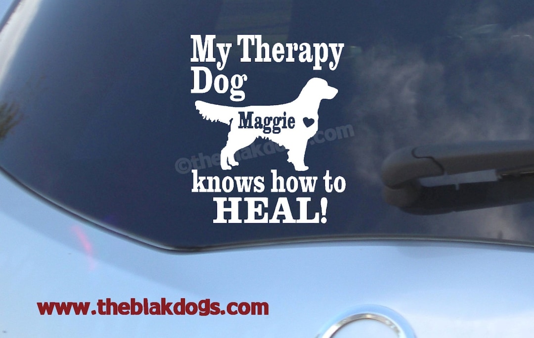 My Therapy Dog Knows How to HEAL - Car Decal, Dog Decal, Vinyl Sticker ...